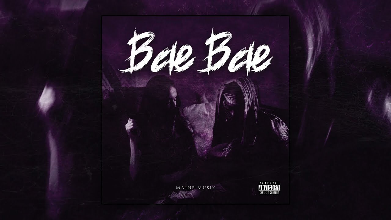 Maine Musik - Bae Bae [Official Audio] - YouTube