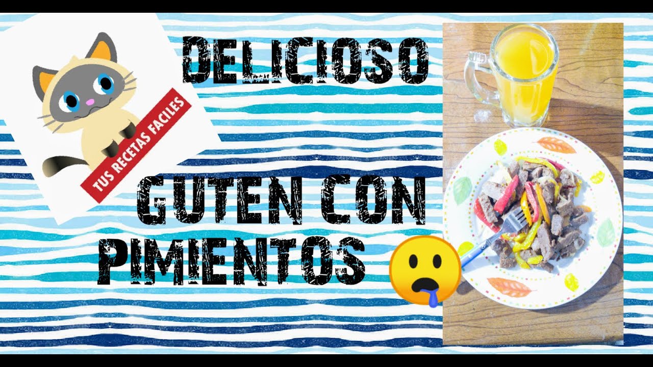 RIQUÍSIMAS Fajitas de Guten! (Receta práctica y rápida) - YouTube