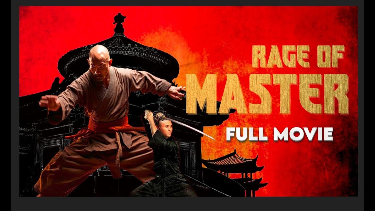 Rage of the Master | Full Movie | Ming-Tsai Wu | Tiger Yang | IOF - YouTube