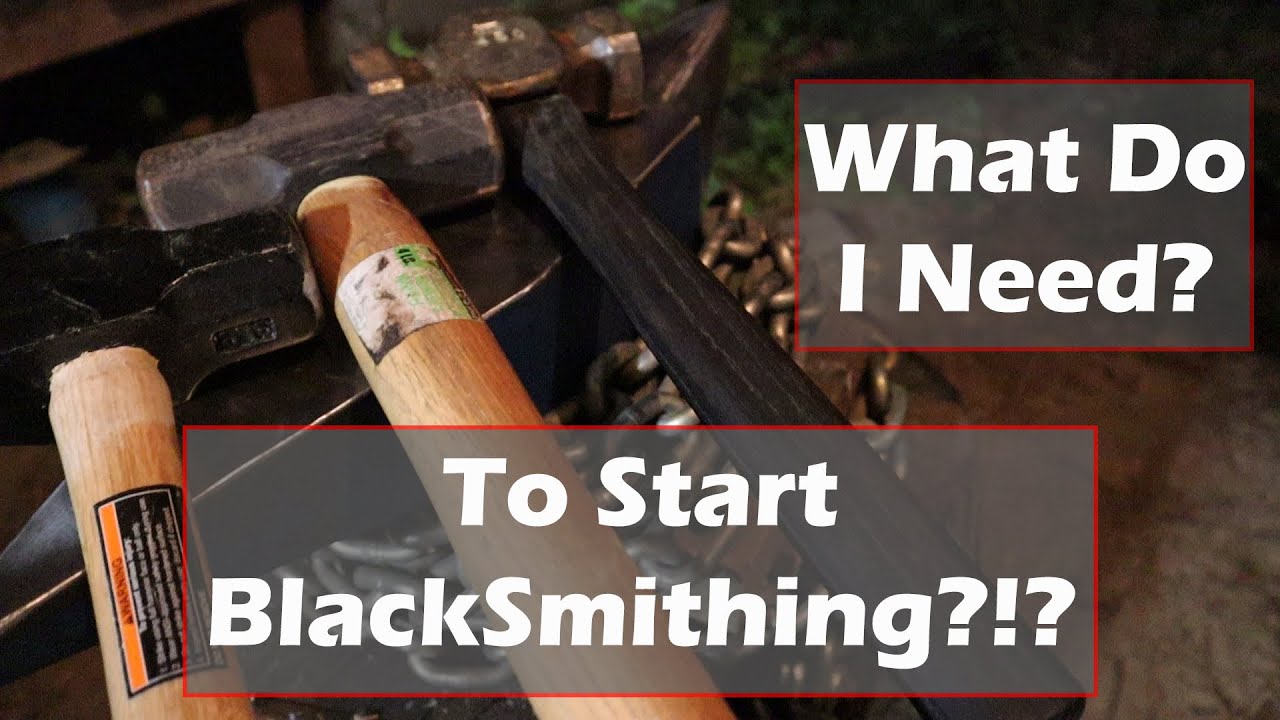 What do I need to start Blacksmithing? - YouTube