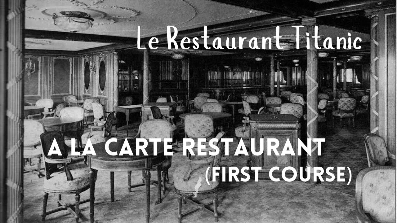 Le Restaurant Titanic | A La Carte Restaurant - YouTube