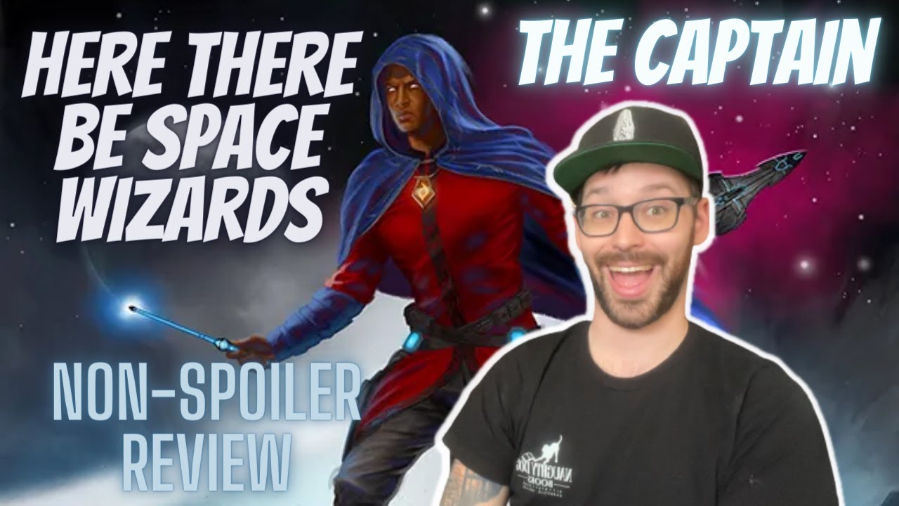 Space Wizards & Adventure| The Captain by Will Wight - YouTube