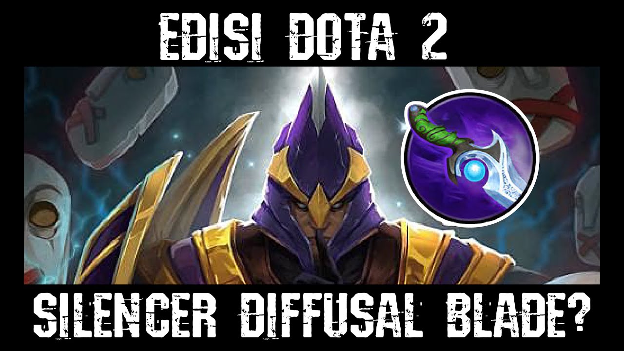 Edisi Dota 2 Turbo Ep.6 - Silencer + Diffusal Blade? - YouTube
