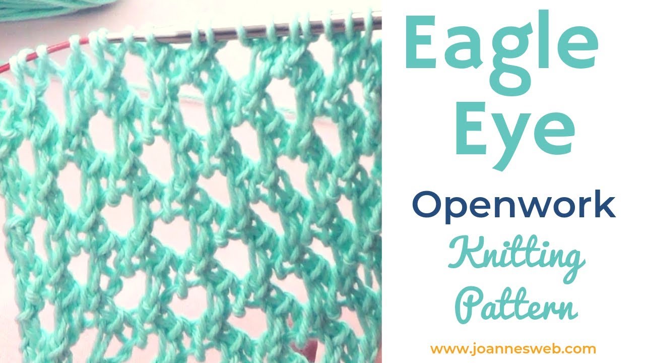 Eagle Eye Openwork Knitting Stitch - YouTube