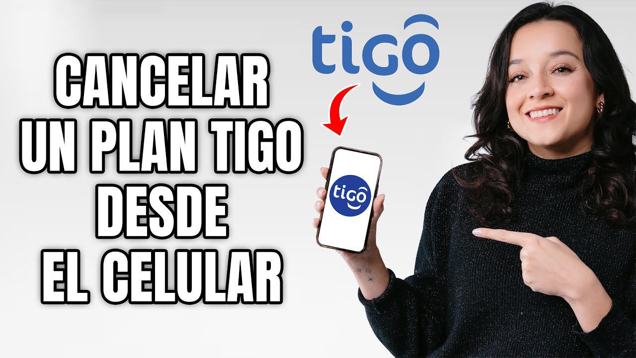 Cómo Cancelar Un Plan Tigo Desde El Celular | iPhone y Android - YouTube
