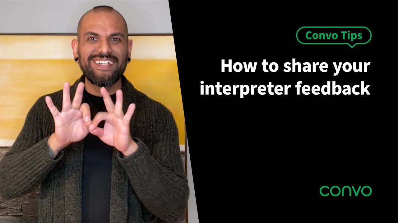 How to share your interpreter feedback - CONVO TIPS - Convo - YouTube
