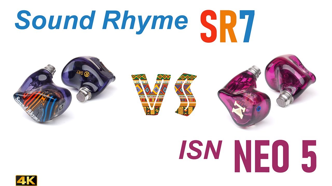Sound Rhyme SR7 (00) vs ISN Neo 5 [ethno] - YouTube