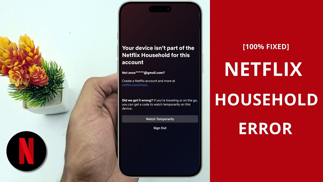 [Fixed] Your Device isn't Part of the Netflix Household For This ...
