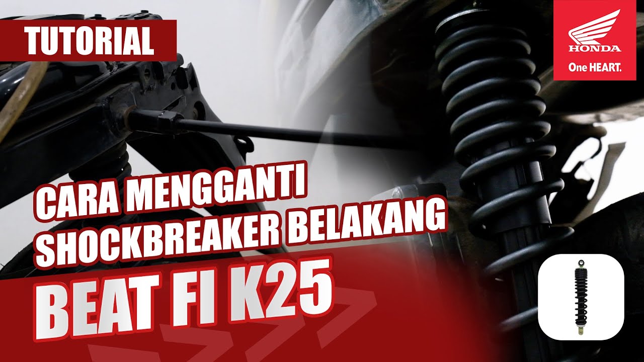 Tutorial Mengganti Shockbreaker Belakang Honda BeAT FI K25 - YouTube
