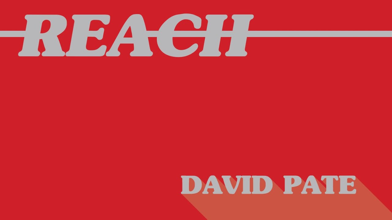 Session 1 - David Pate - "Reach" - YouTube