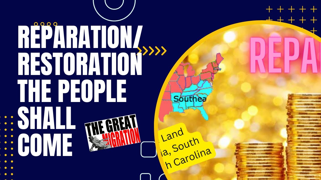 Reparation/Restoration The People Shall Come 2024-2043 - YouTube