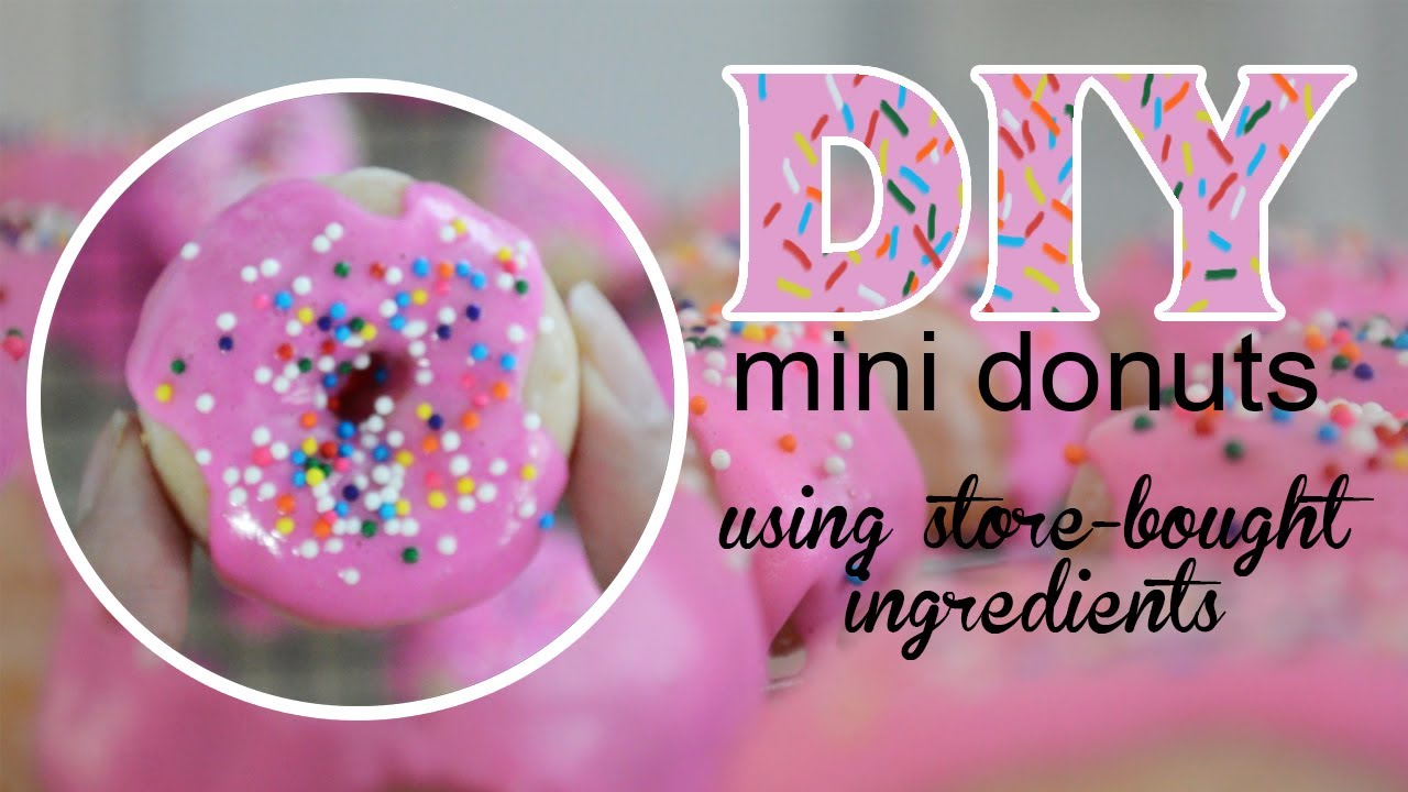 DIY mini donuts (using store-bought ingredients) - YouTube
