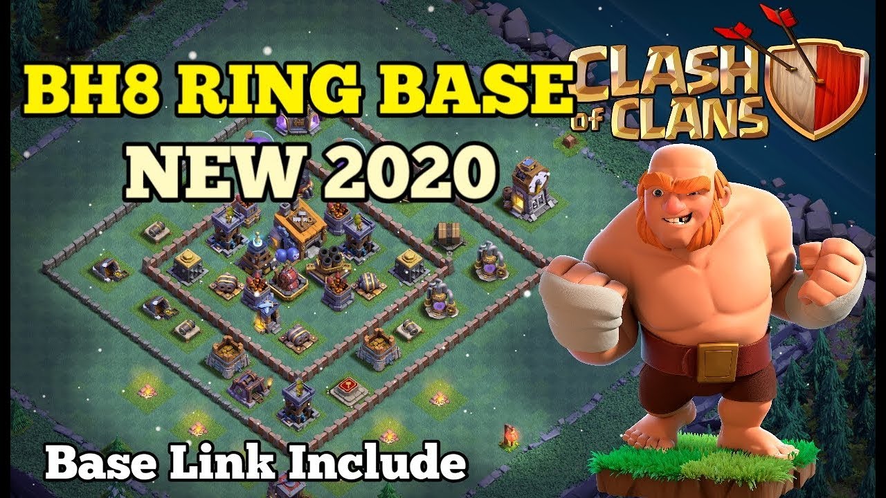 BH8 NEW RING BASE 2020 || BH8 BAST BASE IN CLASH OF CLANS - YouTube
