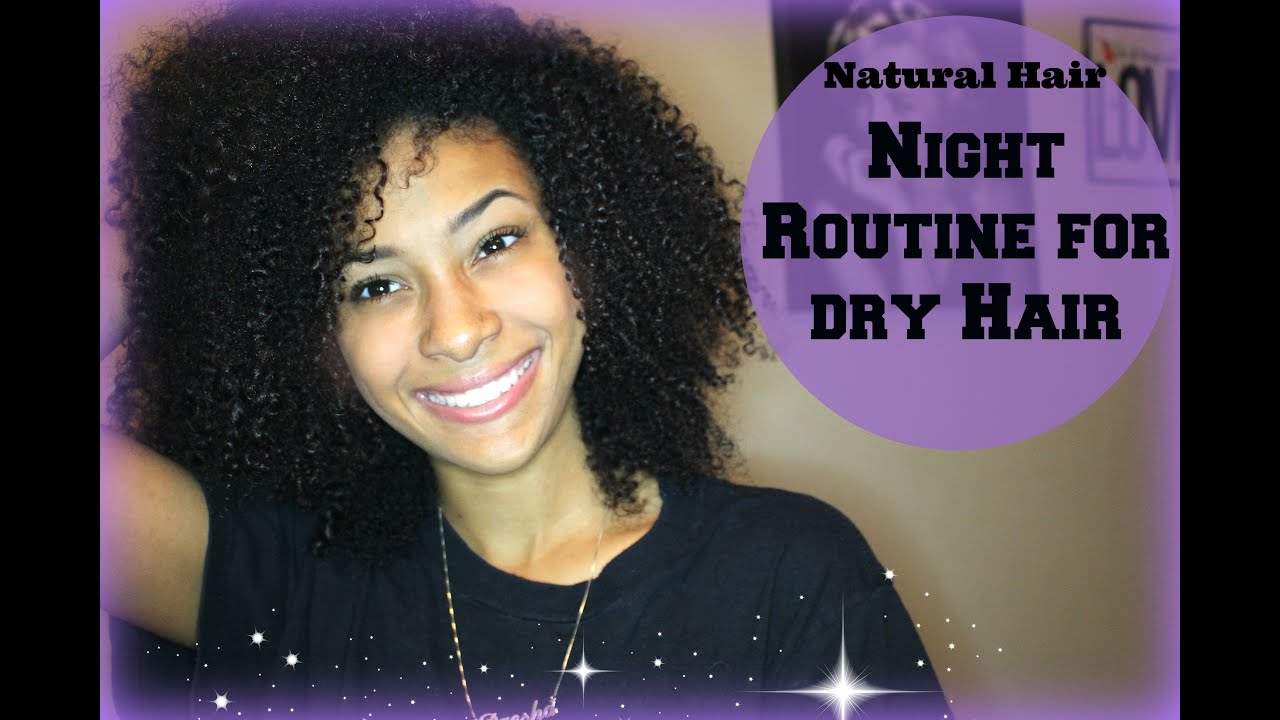Natural Hair Night Routine| Dry hair - YouTube