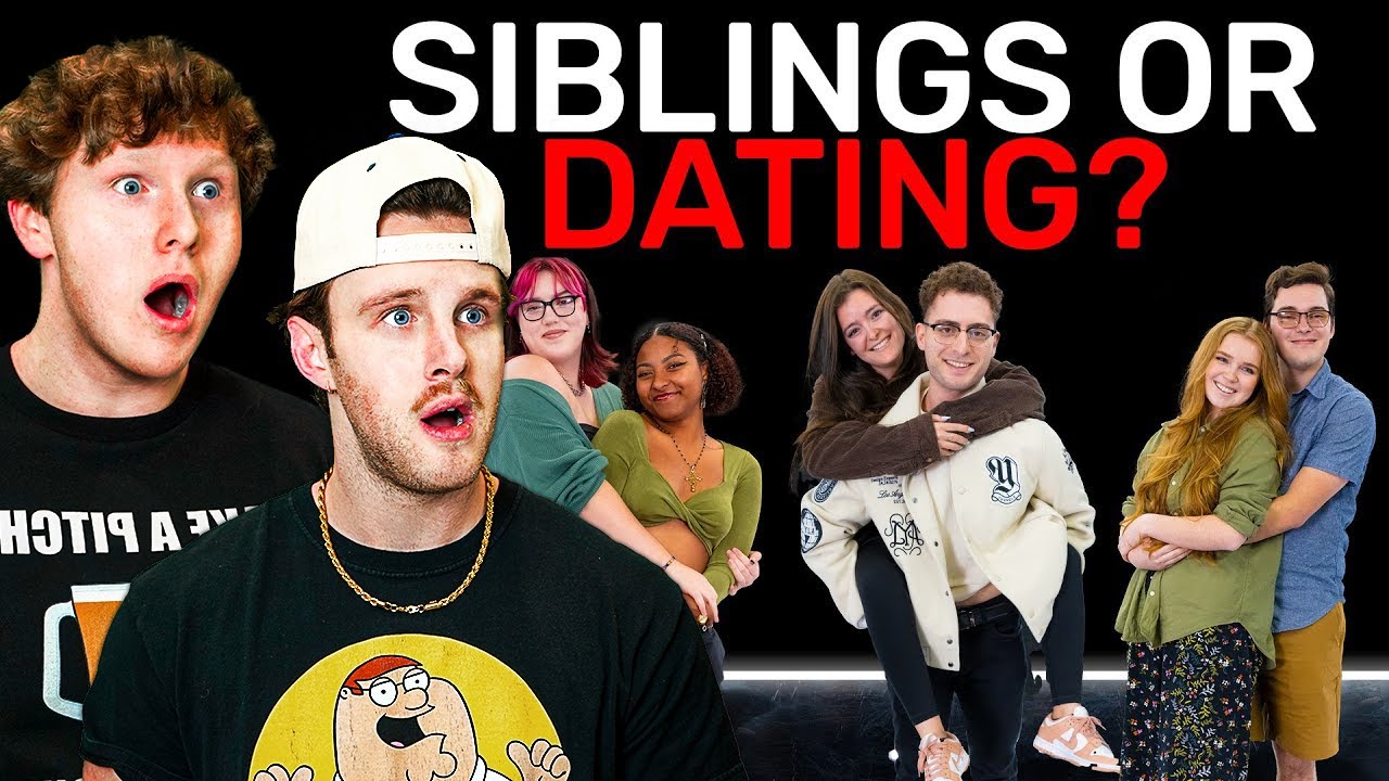 Siblings Or Dating? - YouTube