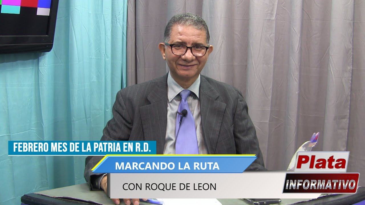 "MARCANDO LA RUTA CON ROQUE DE LEON". El tema de hoy es: Febrero mes de ...