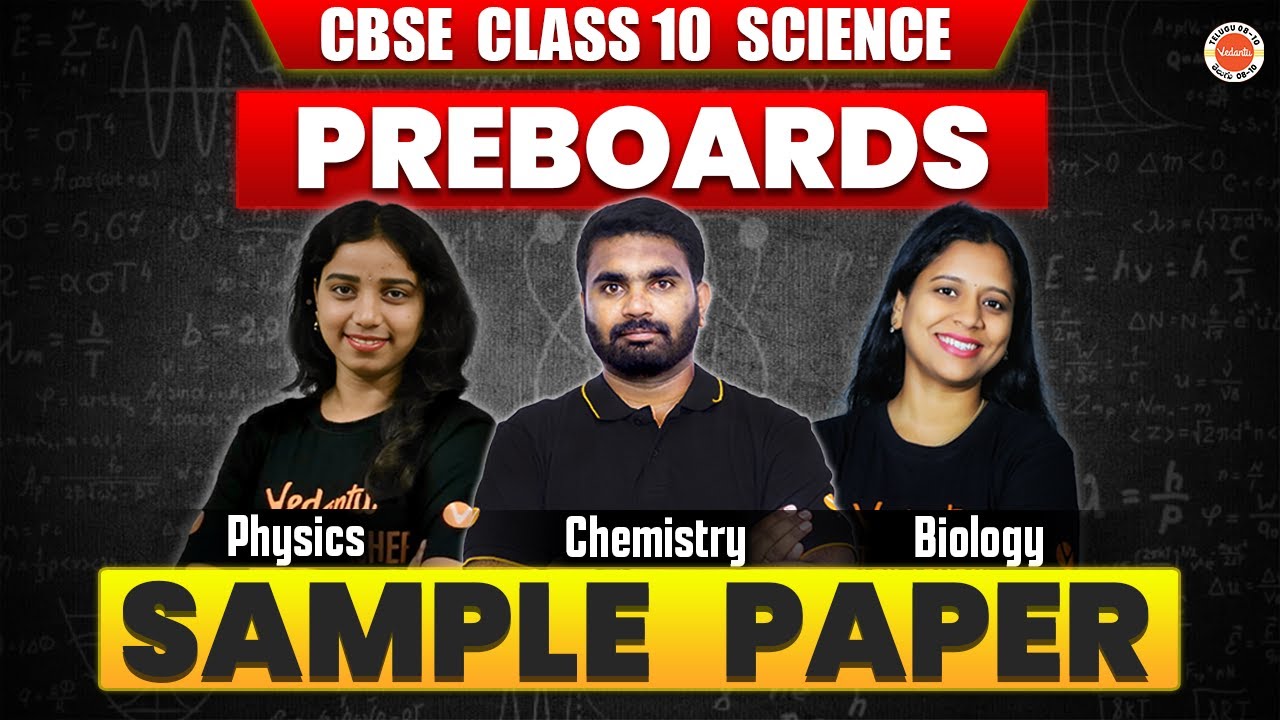 CBSE Sample Paper | Pre-boards | Science - Physics, Chemistry, Biology ...