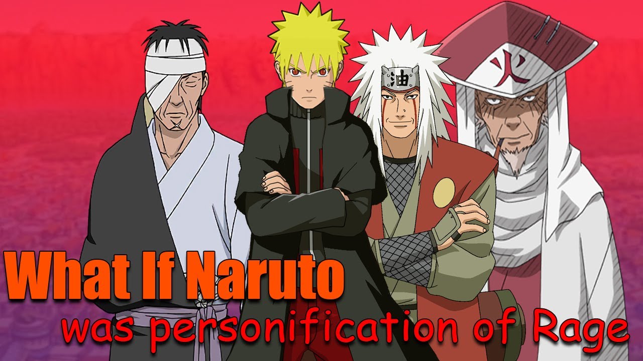 What If Naruto Was Personification Of Rage - YouTube