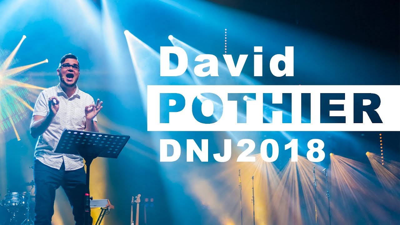 DNJ 2018 - Prédication de David POTHIER - YouTube