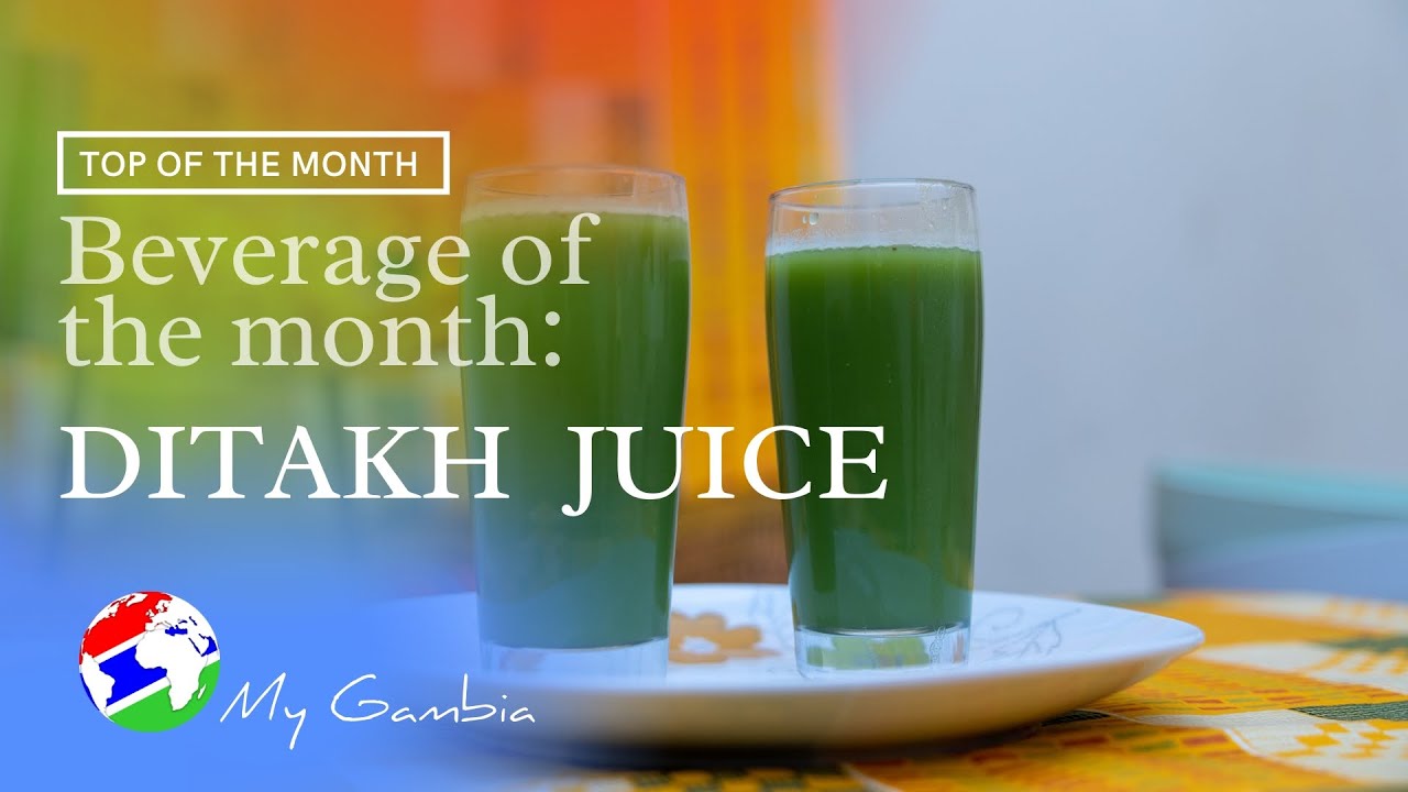 Ditakh Juice| My Gambia | My Magazine - YouTube