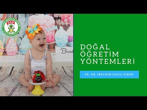 Doğal Öğretim Yöntemleri - Pr. Dr. İbrahim Halil Diken