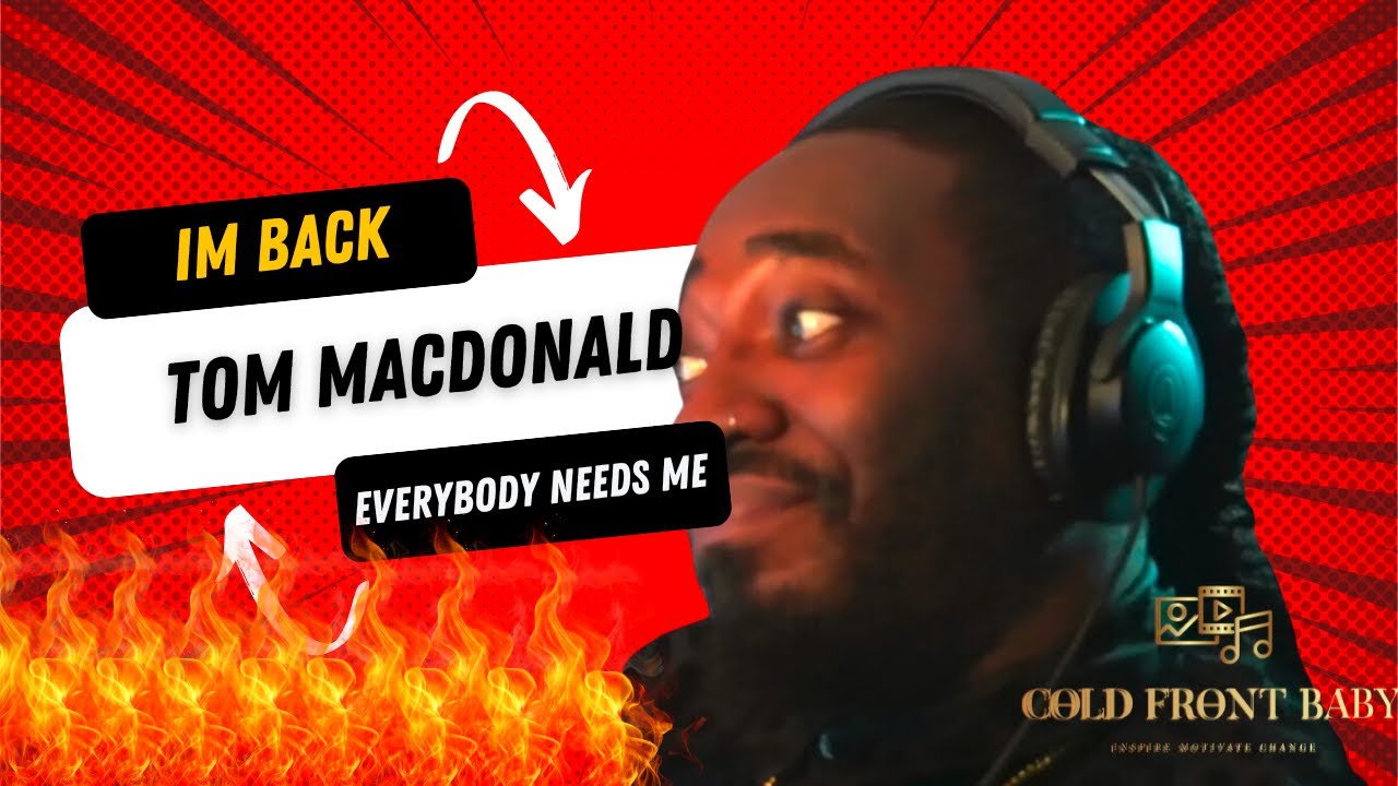 Tom MacDonald - Everybody Needs Me (REACTION) - YouTube