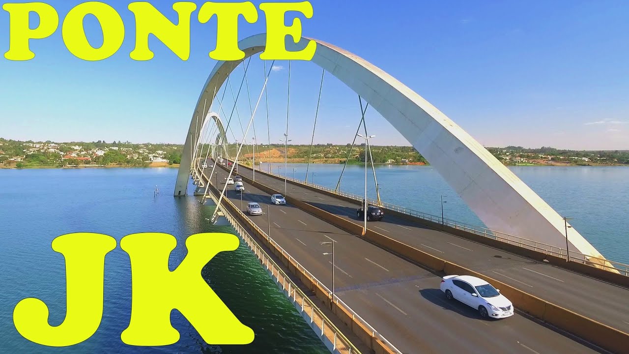PONTE JK EM BRASÍLIA - DISTRITO FEDERAL | LAGO PARANOÁ - YouTube