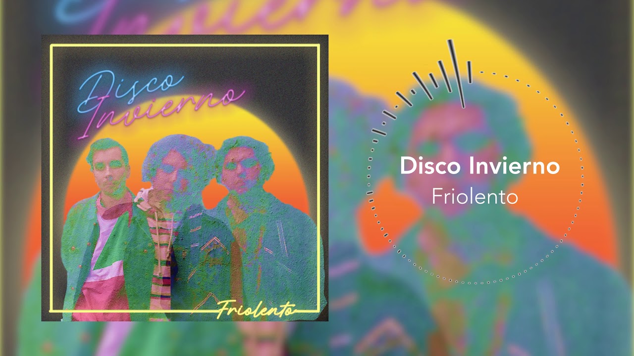 FrioLento - Disco Invierno (Disco invierno) - YouTube