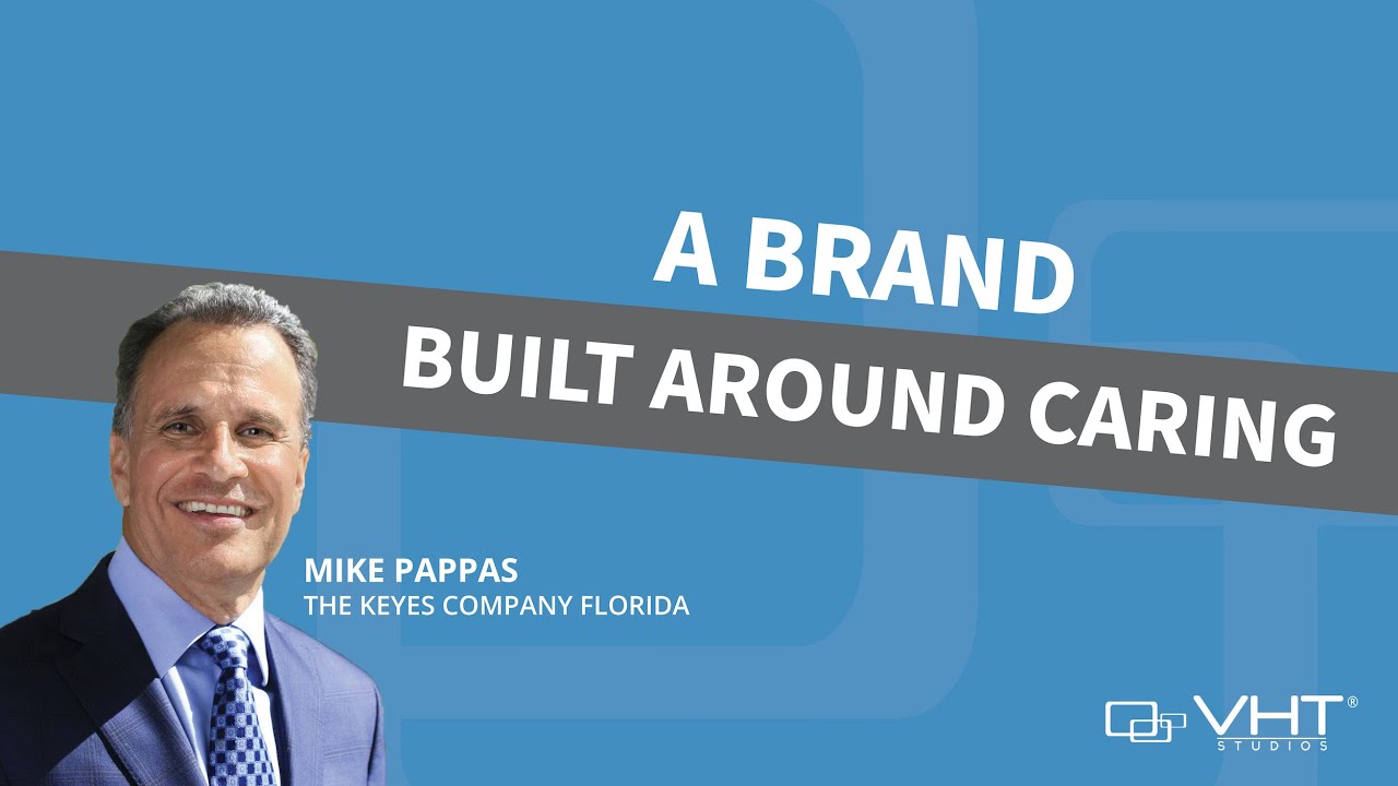 Brand - Mike Pappas, President & CEO of The Keyes Company - YouTube