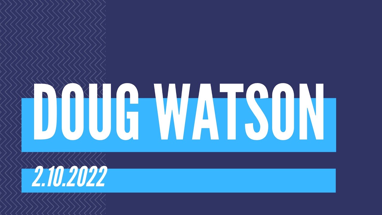 Pastor Doug Watson - YouTube