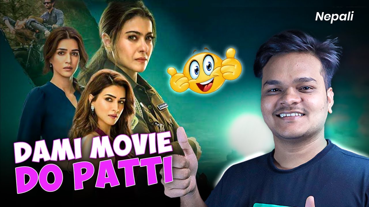 Do Patti - Hindi Movie Review | Ashwin Pandey - YouTube