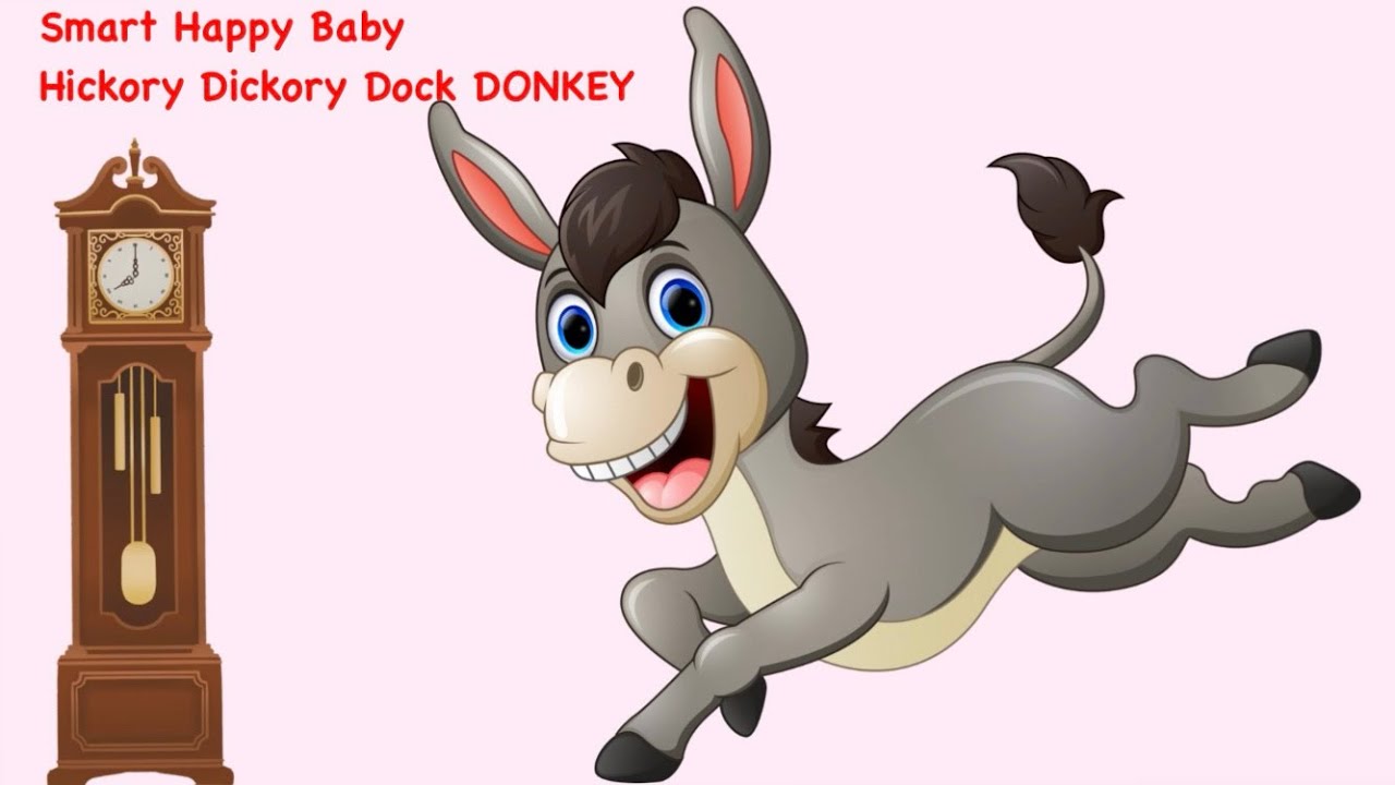 Smart Happy Baby | Hickory Dickory Dock Donkey | Nursery Rhymes | Kids ...