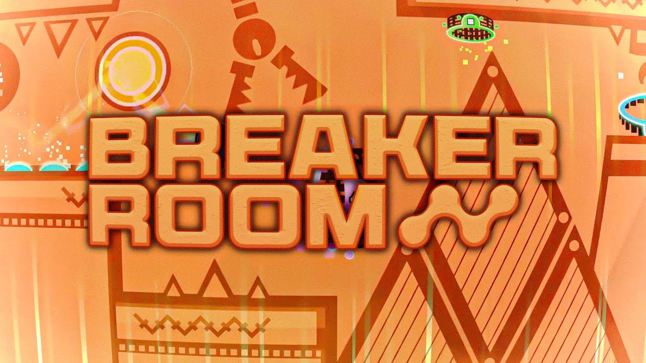 BREAKER ROOM by Split72 (Medium Demon) 100% - YouTube