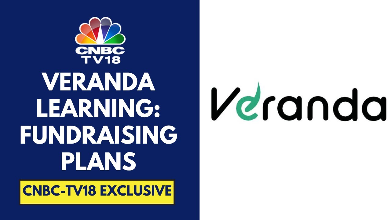 Veranda Learning Solutions Is Looking To Raise Over ₹1,000 Cr Via ...