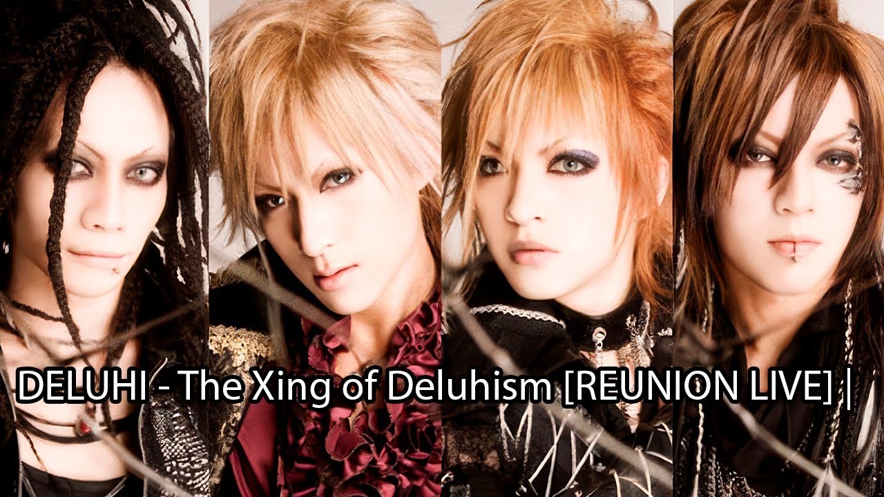 DELUHI - The Xing of Deluhism [REUNION LIVE] | - YouTube