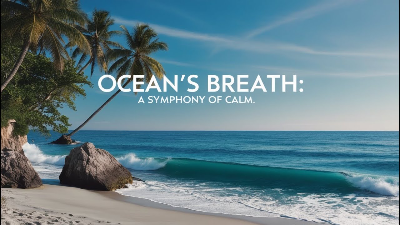Ocean’s Breath: A Calming Instrumental Symphony | relaxing piano and strings music - YouTube