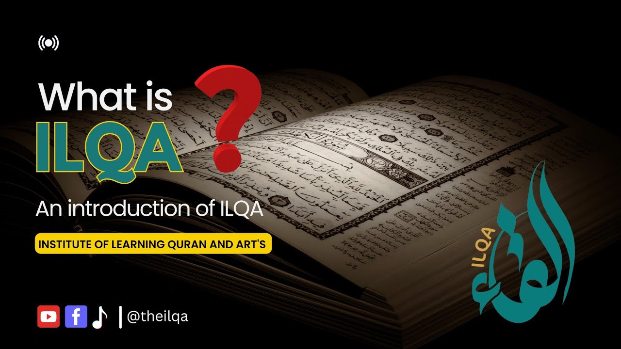 Intro to ILQA | Online Quran Education | Islamic Understanding and Language Learning - YouTube