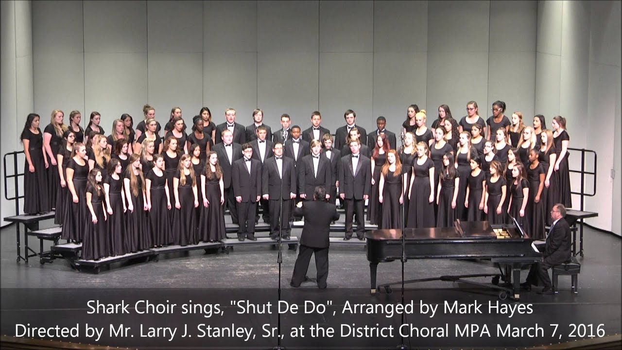 "Shut De Do", arranged by Mark Hayes - YouTube
