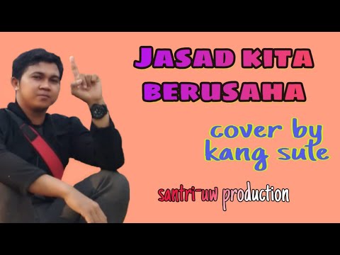 Jasad Kita Berusaha, cover by Kang Sule | Lagu Qur-any | PPUW Jombang