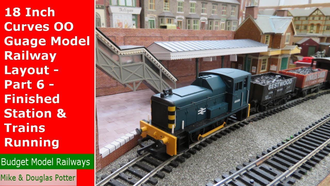 18 Inch Curves OO Guage Model Railway Layout - Part 6 - Finished ...