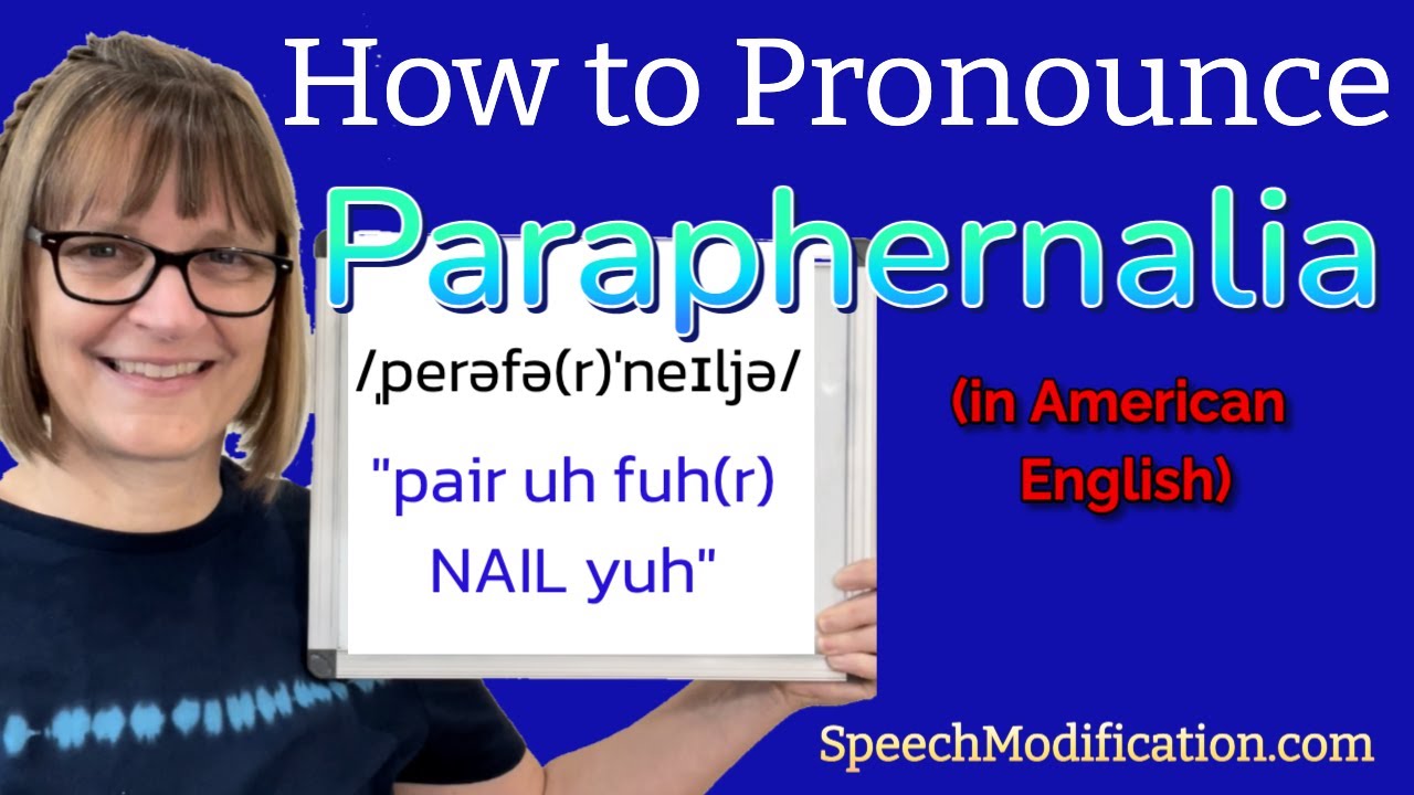 How to Pronounce Paraphernalia - YouTube