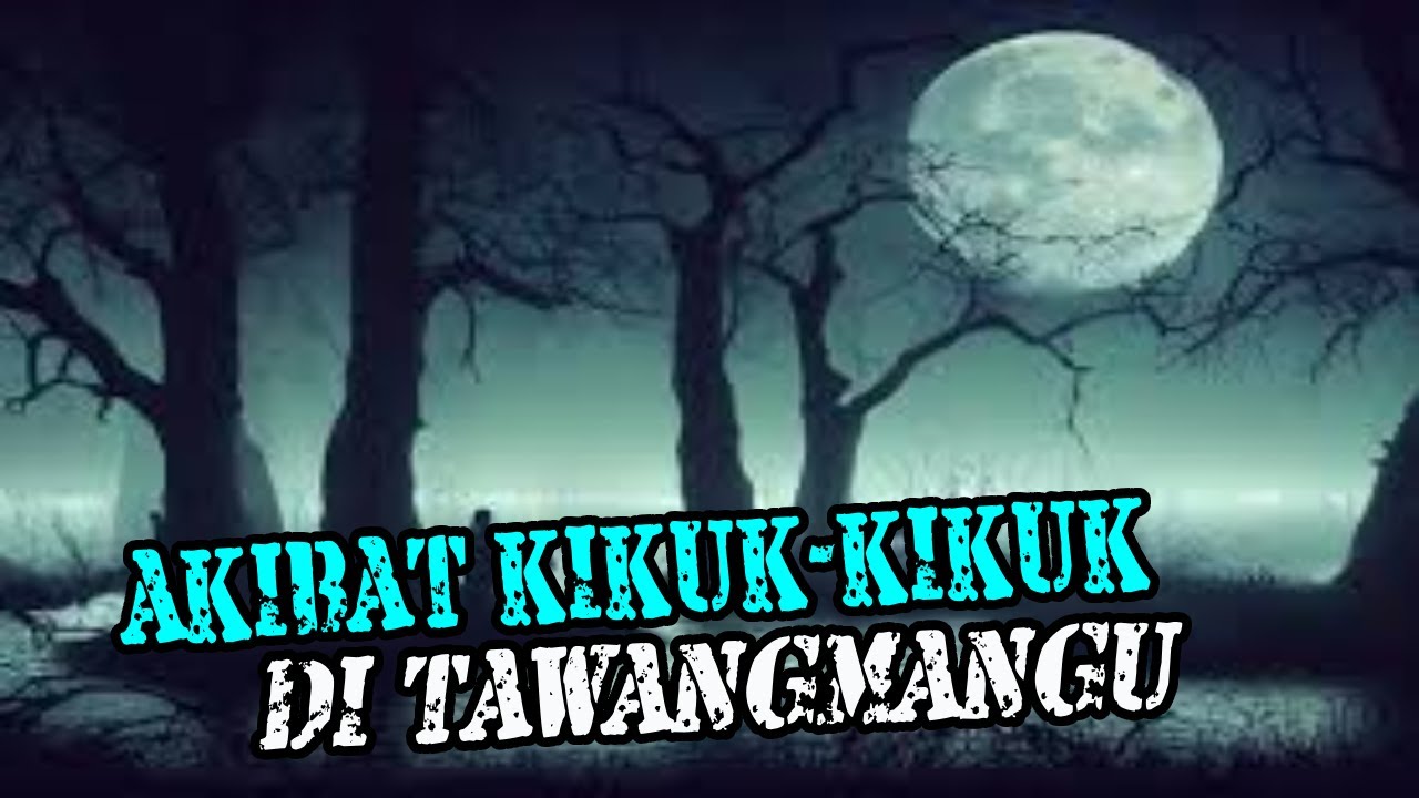 AKIBAT KIKUK-KIKUK DI TAWANGMANGU - YouTube