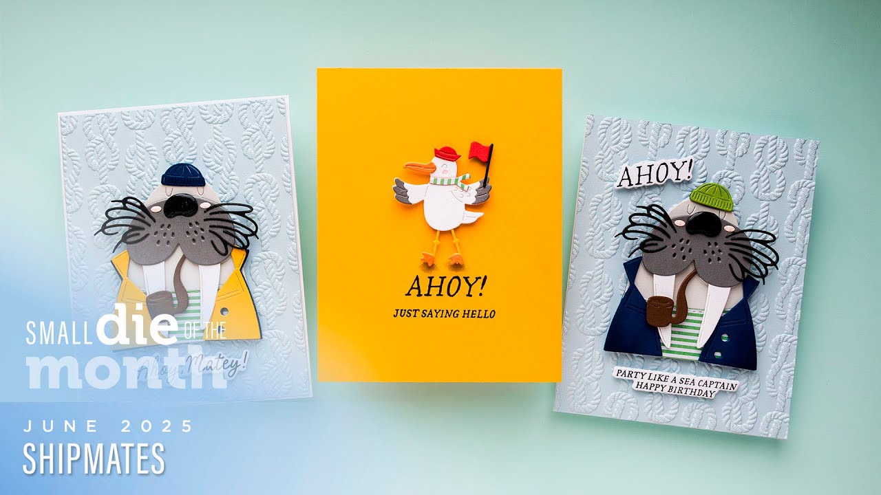 Spellbinders June 2025 Small Die of the Month – Shipmates - YouTube