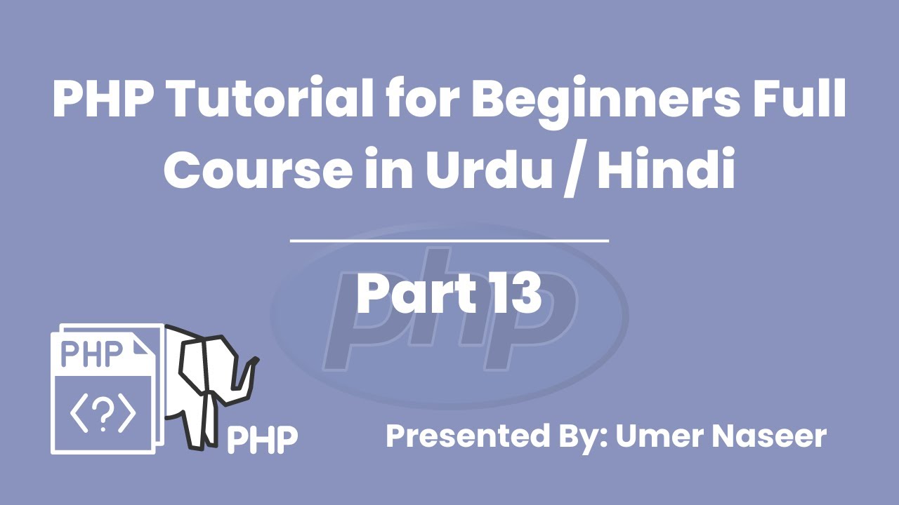 Php Tutorial For Beginners Full Course In Urdu Hindi Get Super Global Variable Part 13