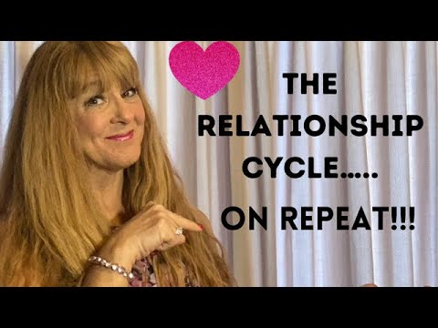 THE RELATIONSHIP CYCLE....ON REPEAT!! - YouTube