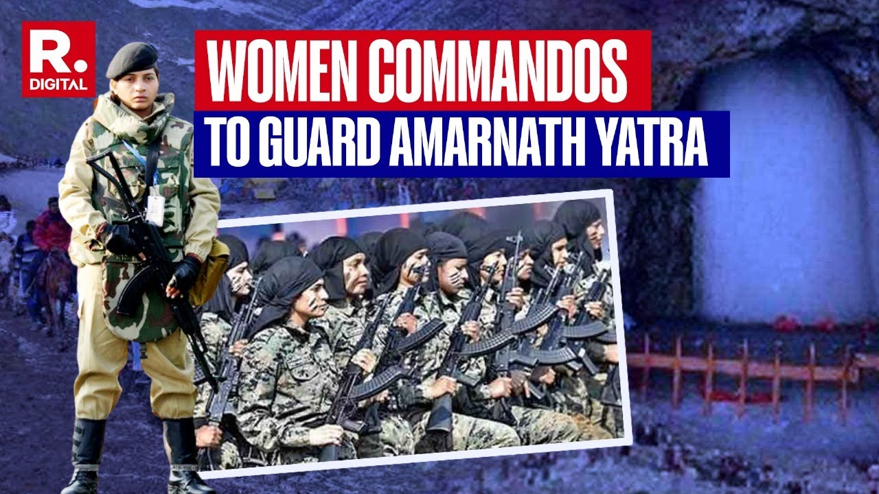 CRPF Female Commandos Deployed with Advanced Weapons to Guard Amarnath ...