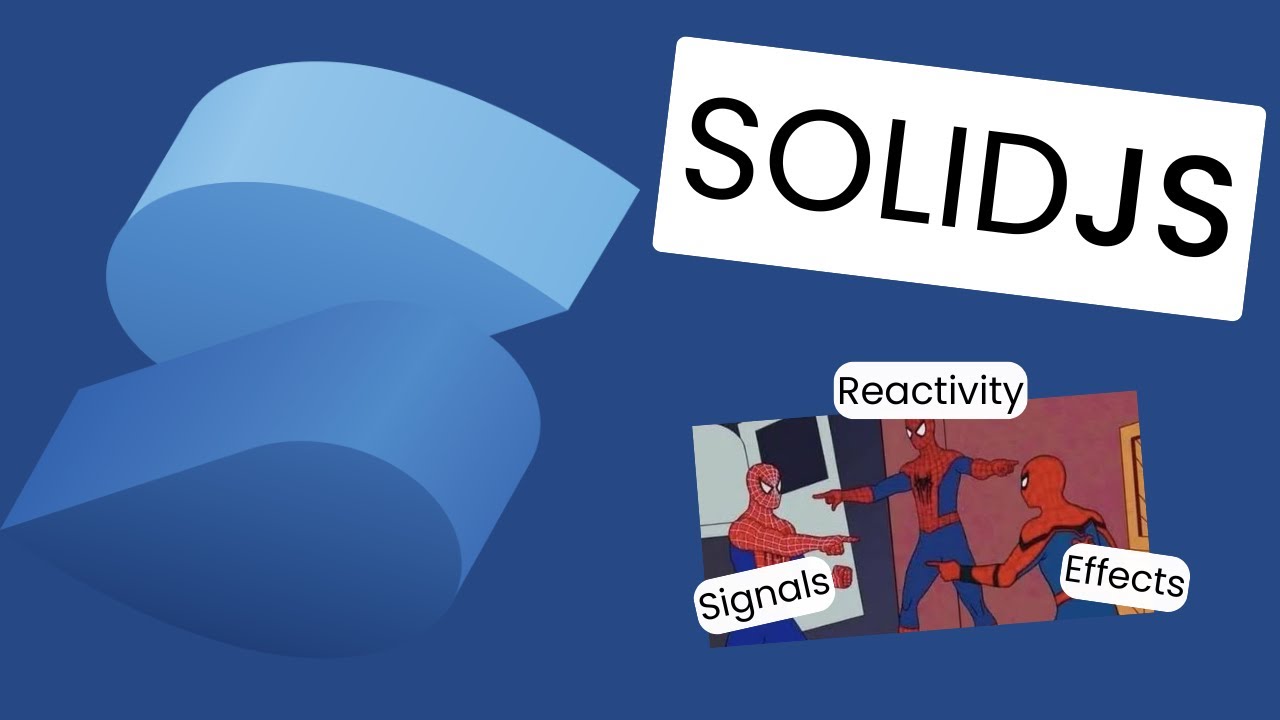 SolidJs - Reactivity, Signals & Effects - YouTube