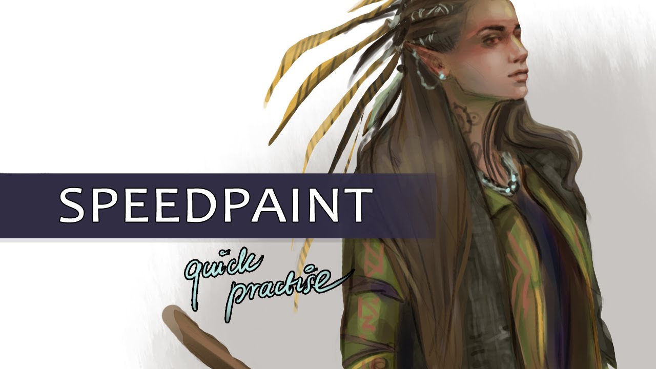 Elf speed painting (Ćwiczenie #2) - YouTube