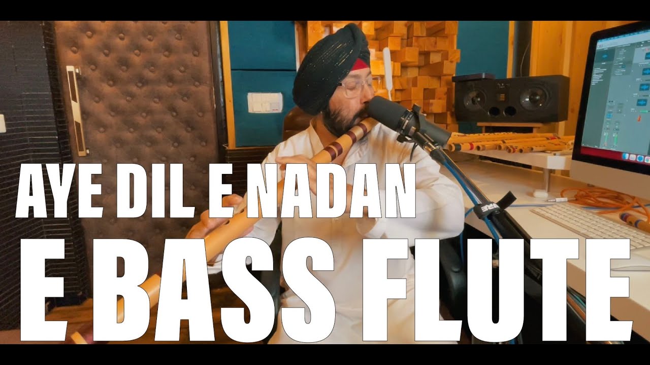 AYE DIL E NADAN | RAZIA SULTAN | BALLU FLUTE | SCALE E BASS FLUTE - YouTube