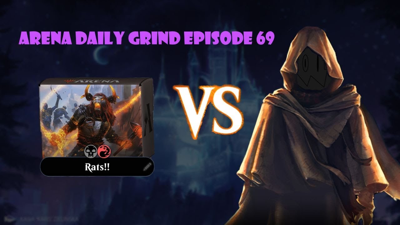 Arena Daily Grind Episode 69 (Magic: the Gathering Arena Gameplay ...